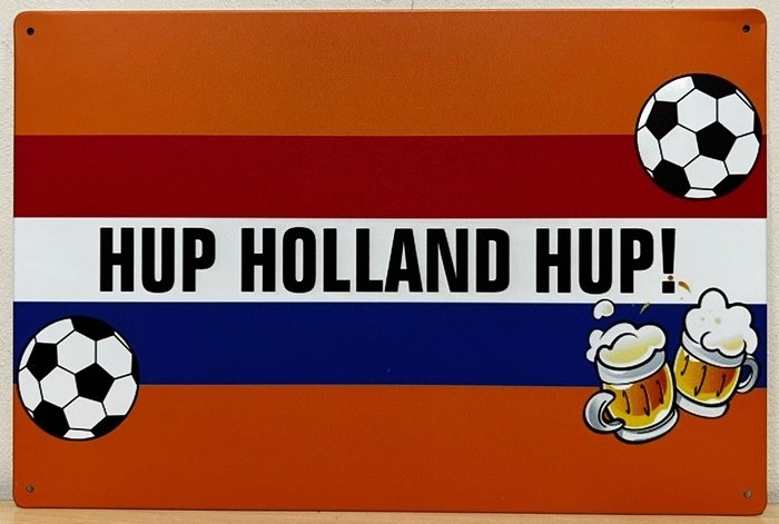 Hup Holland Hup vlag reclamebord